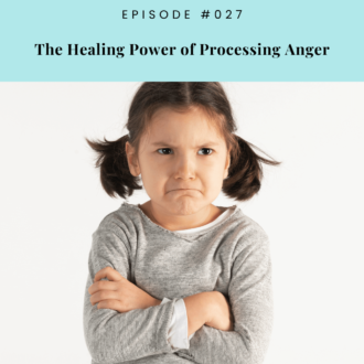 The Healing Power of Processing Anger | Overcoming Sexual Abuse